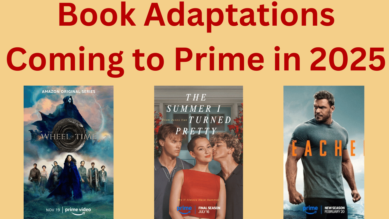 Book Adaptations Coming to Prime in 2025 – Books of Brilliance