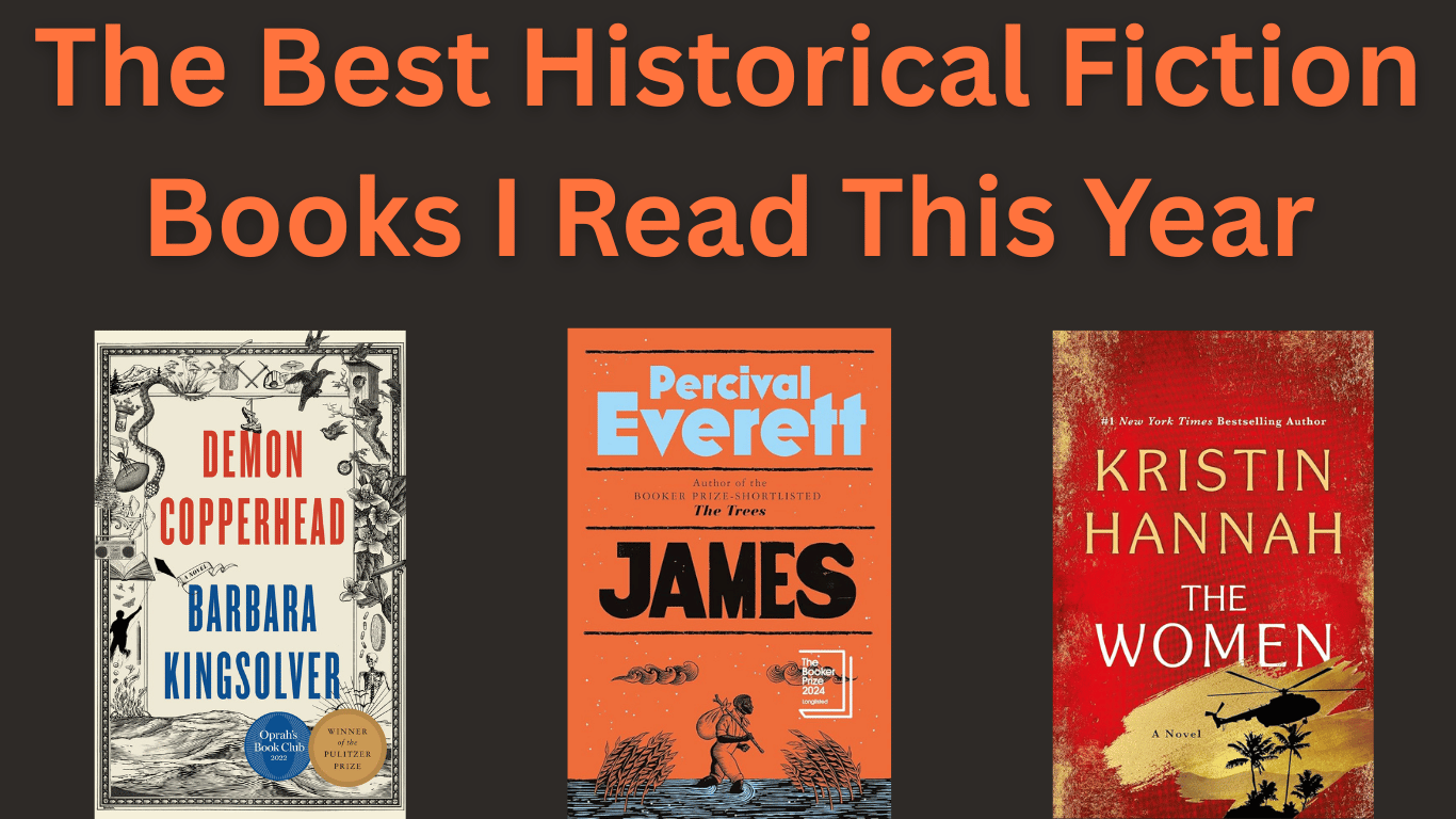 Best Historical Fiction Novels You Can't Miss - Books of Brilliance